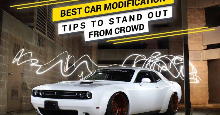 Car Modifications 101: Your Best Guide for Best Customs