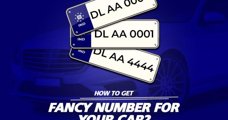 Fancy Number Plate: Get your Favorite Number on your Car