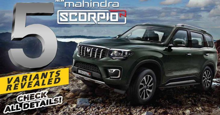 5 New Mahindra Scorpio N Variants Revealed - Check All Details!