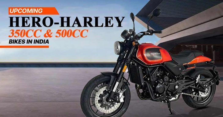 Upcoming Hero-Harley 350cc & 500cc Bikes In India